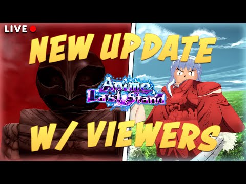 ANIME LAST STAND NEW BERSERK UPDATE! *LIVE* #animelaststand #upd62