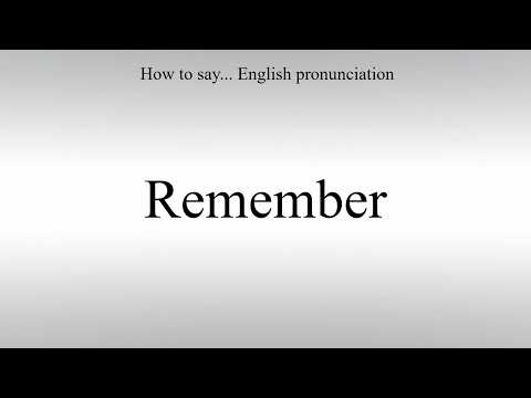 How To Pronounce Remember - How To Say: American pronunciation