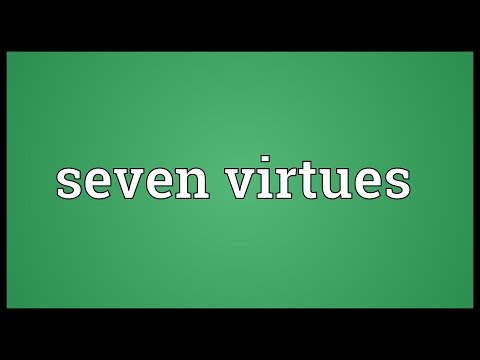 Seven virtues Meaning