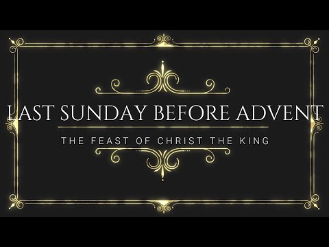 Last Sunday Before Advent, The Feast of Christ the King (Year B) – Big ...