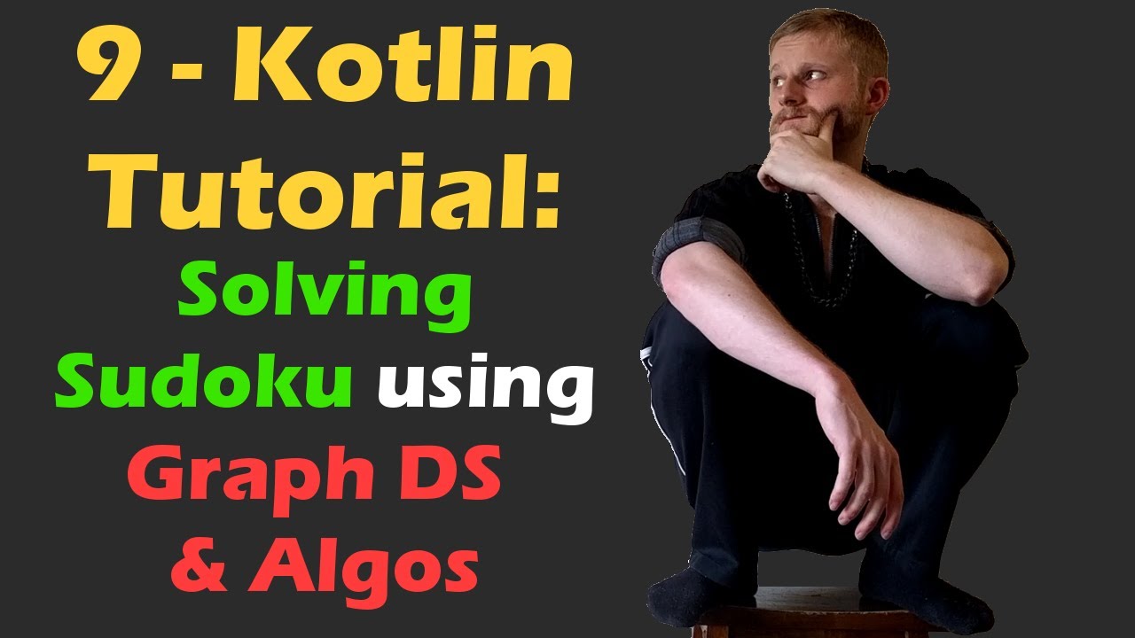 9 Solving Sudoku With Graph Data Structures & Algorithms | Android Studio Tutorial Kotlin