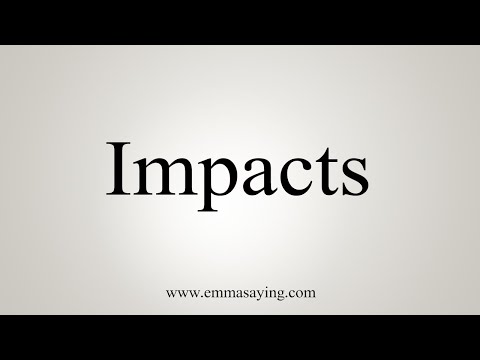 How To Say Impacts