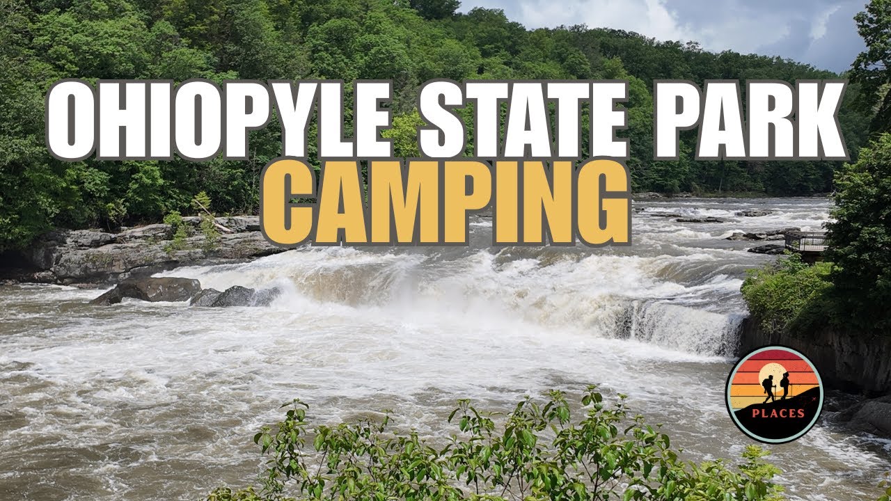 Camping at Ohiopyle State Park, Pennyslvania #placesandpaths