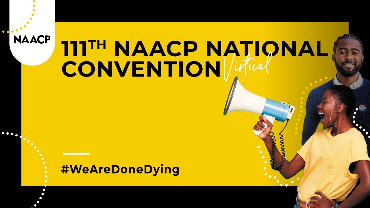 111th NAACP National Convention Where Do We Go From Here