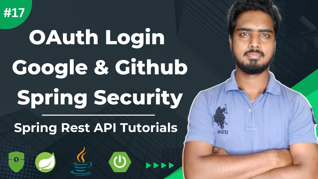 #17 OAuth Login Google And GitHub Spring Security 6 Tutorials