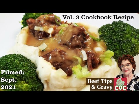 Beef Tips and Gravy - Good Old Fashioned Country Cooking
