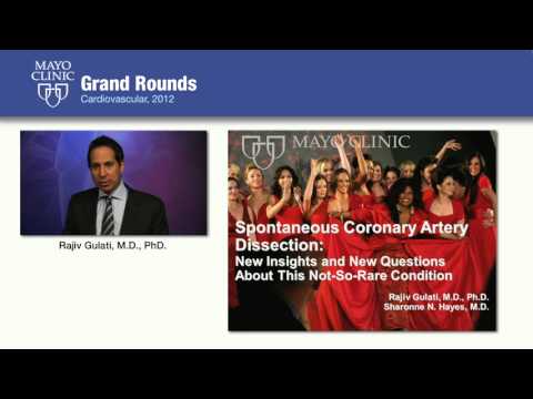 Spontaneous Coronary Artery Dissection: New Insights & Questions - Mayo Clinic CV Grand Rounds