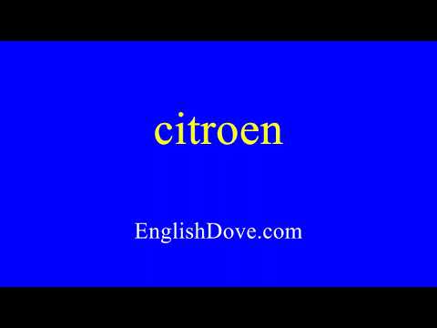 How to pronounce citroen in American English