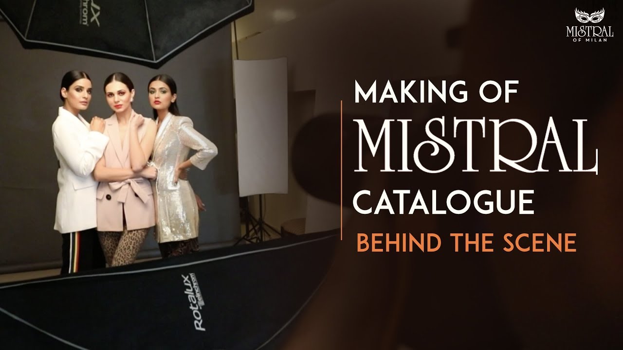 Making of the Mistral Catalogue - Behind the Scene | Mistral of Milan