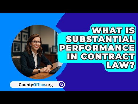 What Is Substantial Performance In Contract Law? - CountyOffice.org