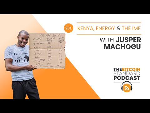 231. Kenya, Energy & the IMF with Jusper Machogu