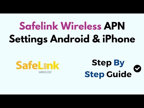 Safelink Wireless APN Settings Android & iPhone