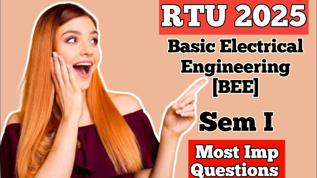 BTECH Ist Semester | Basic Electrical Engineering  [BEE] | Most Important Questions | RTU EXAM 2025