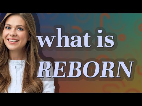 Reborn | meaning of Reborn