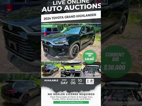 Live Online Auto Auctions! (2024 Toyota Grand Highlander XLE)