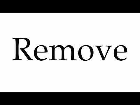 How to Pronounce Remove