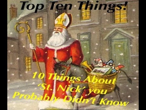 Ten Secrets About Santa - St. Nick and the origin of Santa Claus