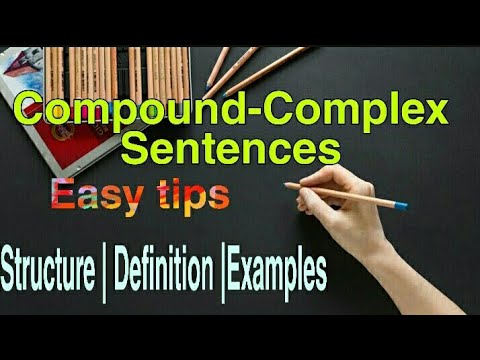 Compound-Complex Sentences | Definition | Formation | Examples| Explained in Hindi | Tips and Tricks