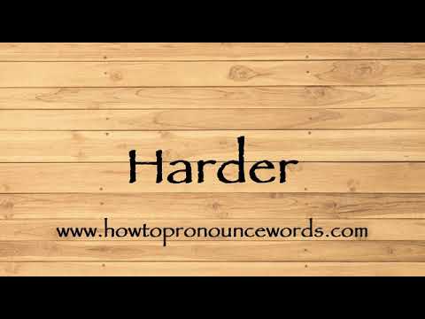 How To Pronounce Harder ? How To say Harder New Video