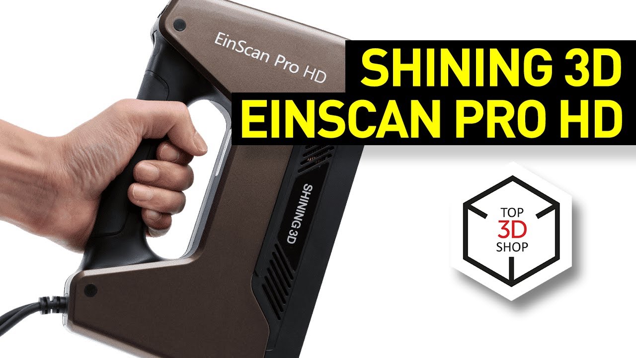 Shining 3D EinScan Pro HD In-Depth Review: Lightning-Fast High-Precision 3D Scanner