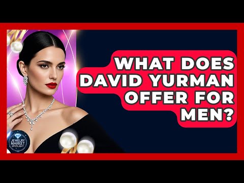 What Does David Yurman Offer For Men? - Jewelry Market Spotlight