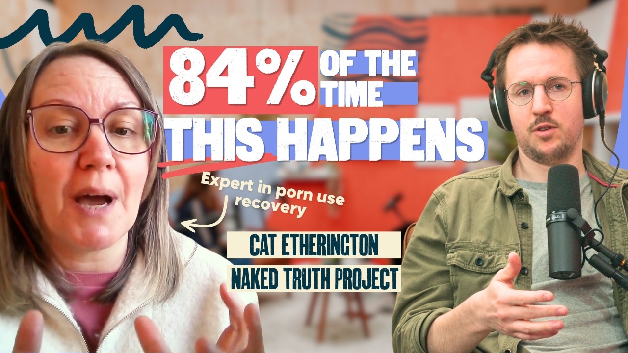 The hidden impact of p*rn on relationships | Cat Etherington | Couple Goals S2E6