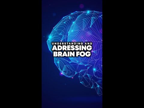 Understanding Brain Fog