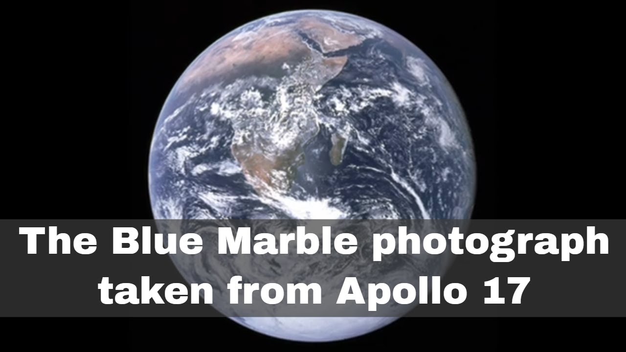 7th December 1972: The Blue Marble photograph taken of the whole Earth