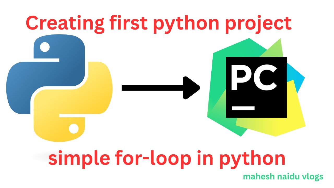 🐍 #1 Creating Your First Python Project in PyCharm | Python For Loop Example
