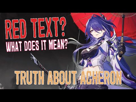 Truth about Acheron | What does the Red Text mean? | Honkai Star Rail Theory