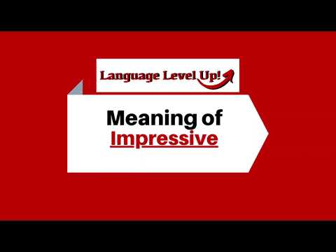Impressive Meaning | Language Level Up