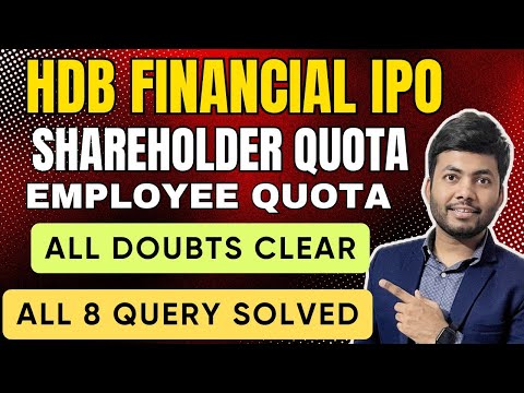 HDB Financial IPO Shareholders Quota | Employee Quota Details | Allotment Process | All Query Solved