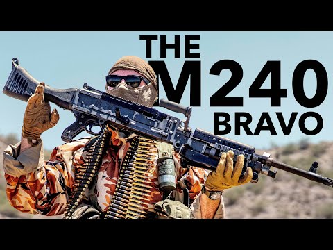 The M240 Bravo: Thicc Boi