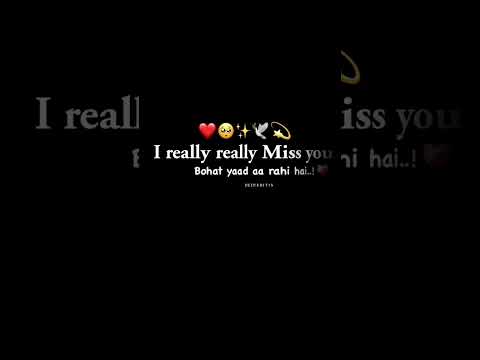 I really miss you #status #officialchannel #viral #love