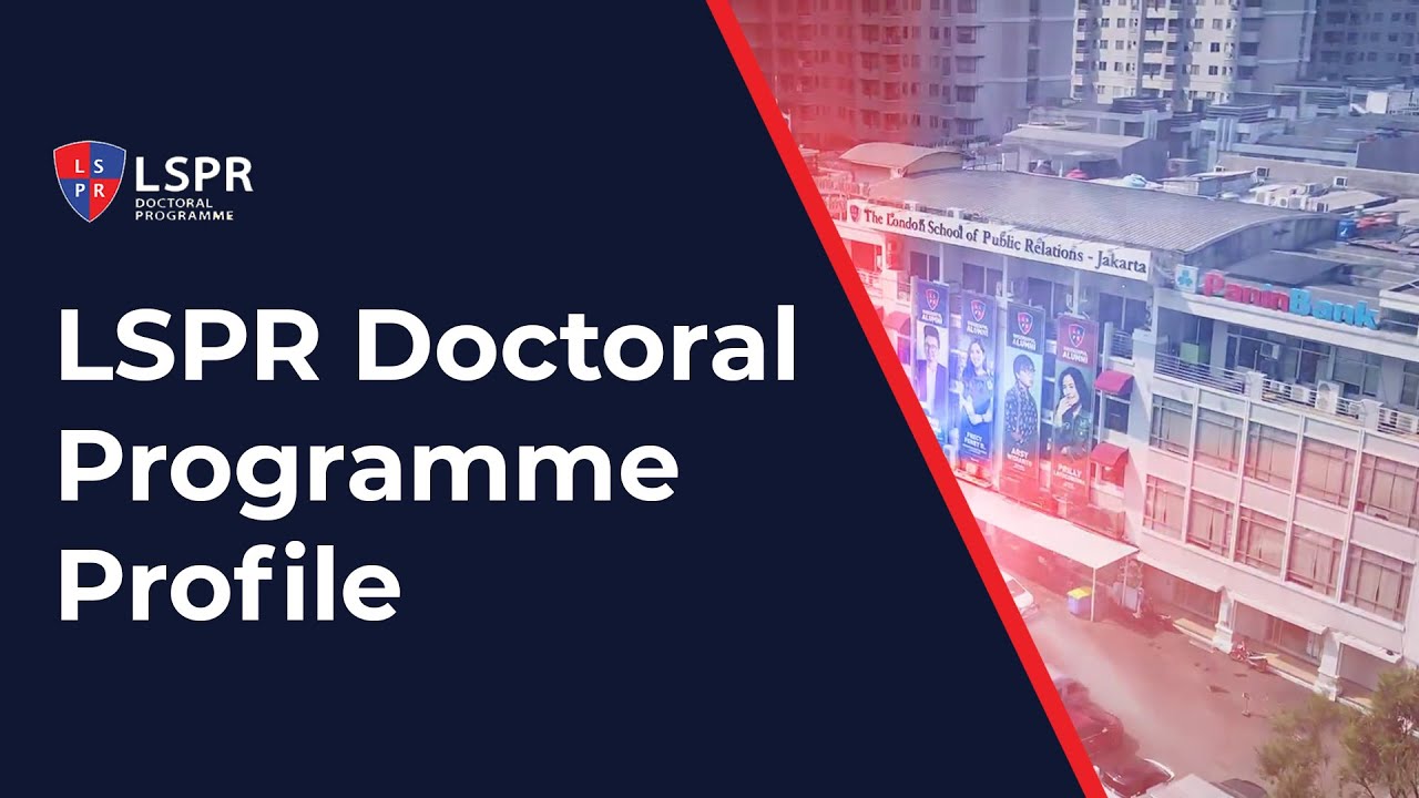 LSPR Doctoral Programme Profile