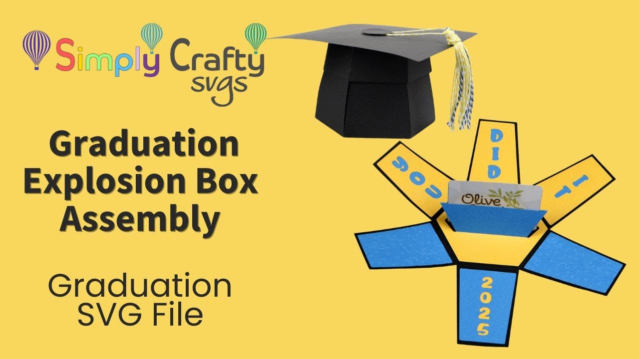 Graduation Explosion Box Assembly - SVG File - Graduation Hat Gift Card Holder