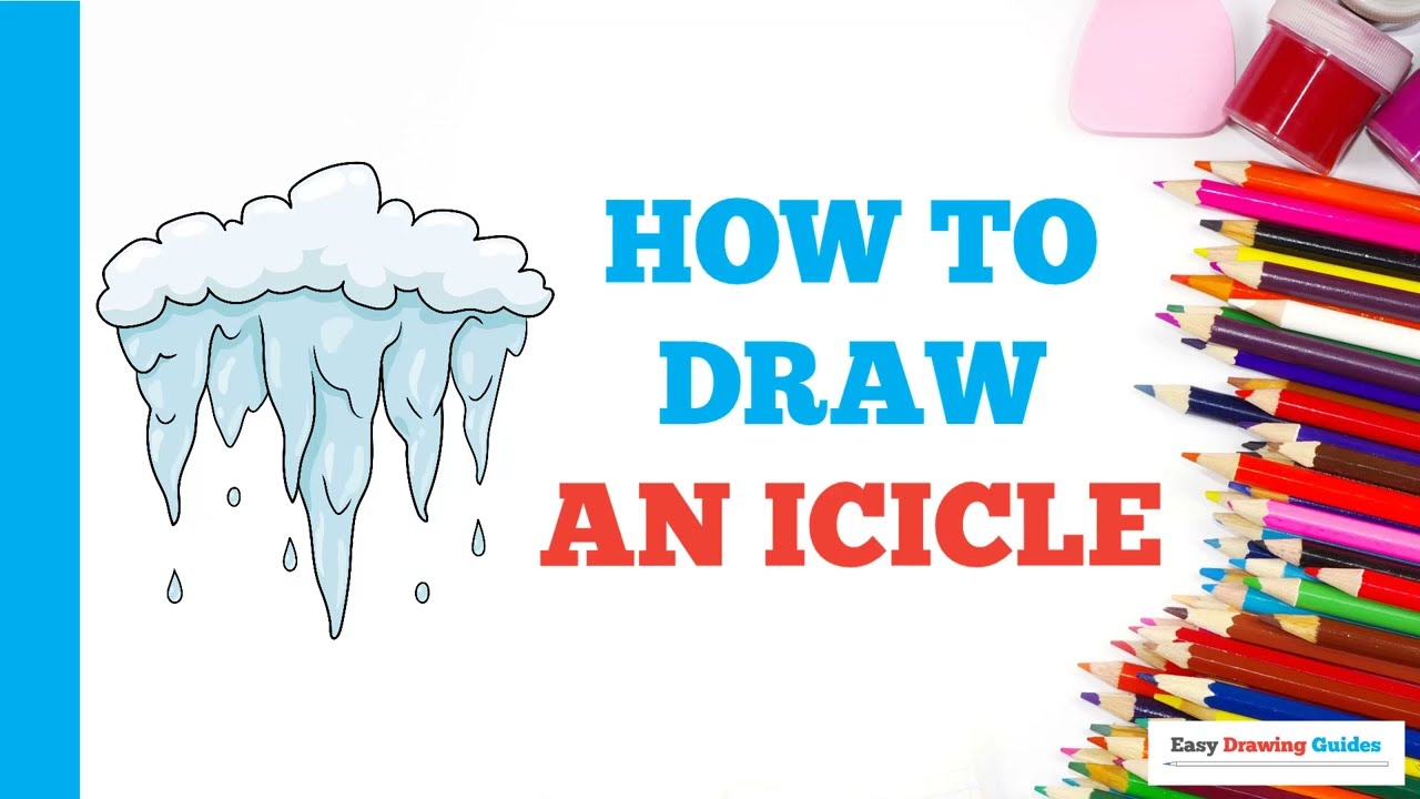 How to Draw an Icicle: Easy Step by Step Drawing Tutorial for Beginners