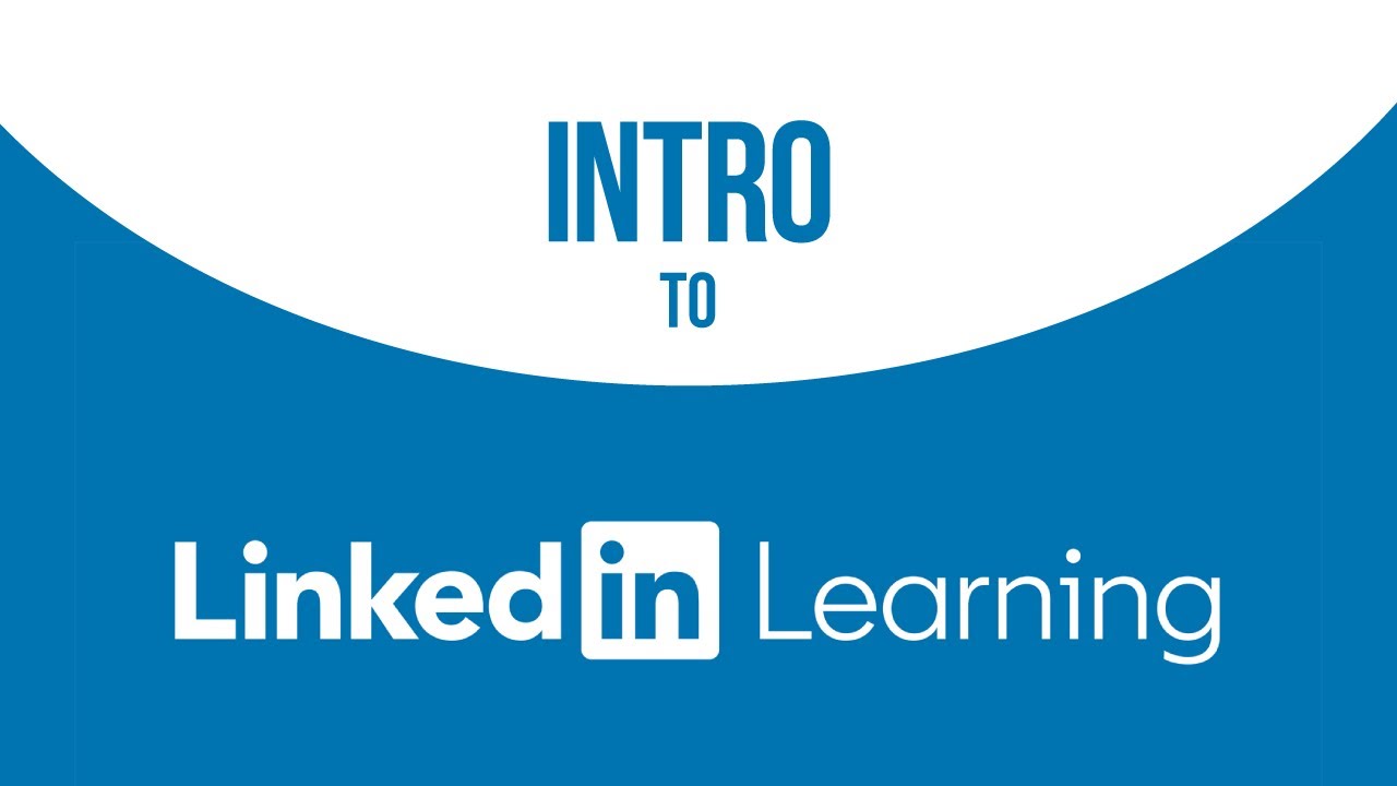 Intro to LinkedIn Learning