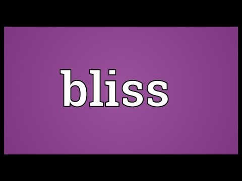 Bliss Meaning