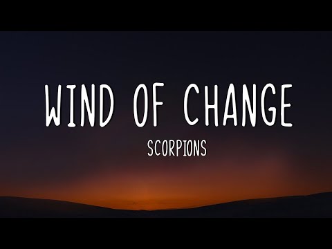 Scorpions - Wind of Change with (lyrics)