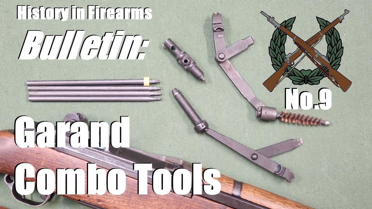 Bulletin: M1 Garand Combo Tools
