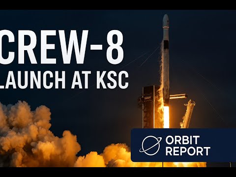 SpaceX Crew 8 Live Launch Coverage