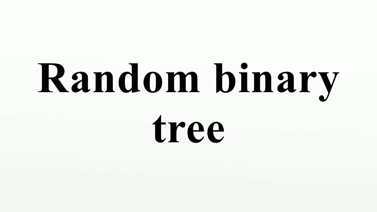 Random binary tree