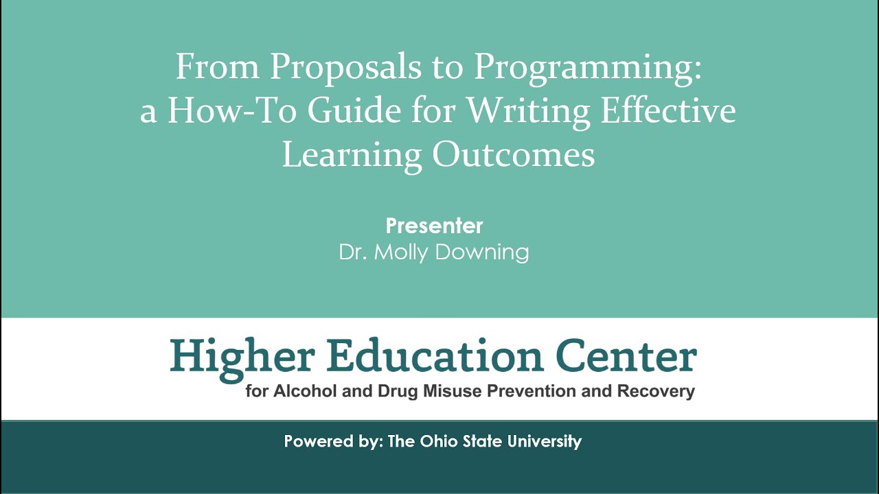 From Proposals to Programming: a How-To Guide for Writing Effective Learning Outcomes