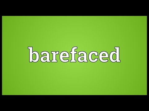 Barefaced Meaning