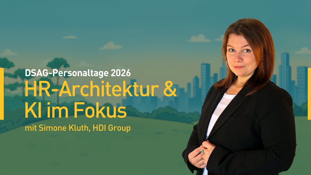 DSAG-Personaltage 2026 | HR-Architektur & KI im Fokus