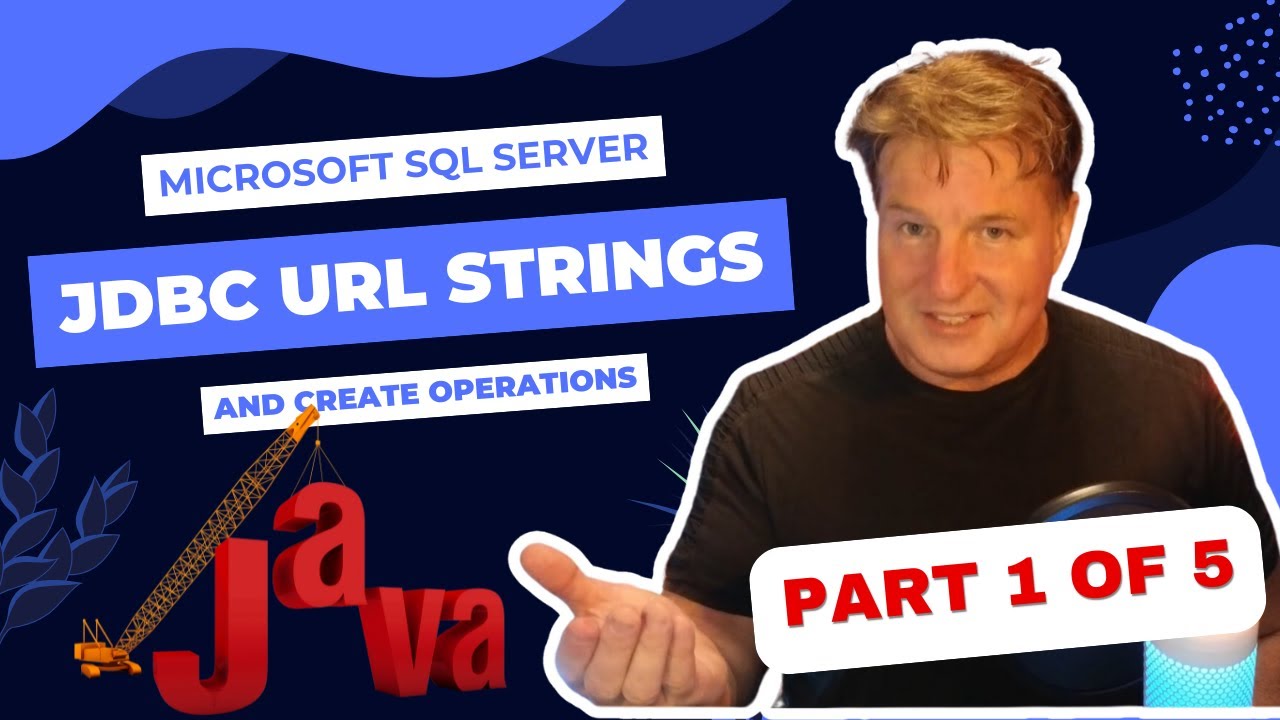 SQL Server JDBC Connection String URL & Create Operations