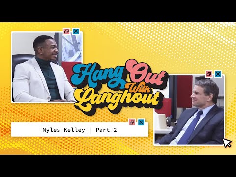 Hang Out with Langhout with Myles Kelley: Episode 2