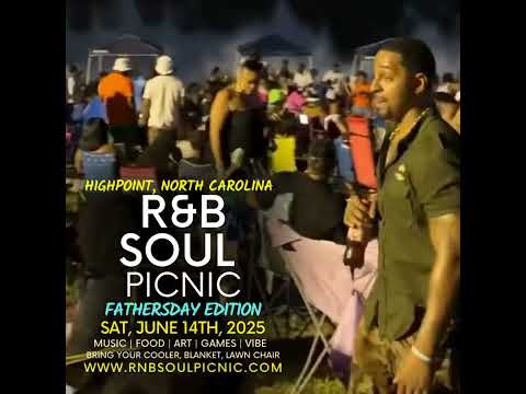 RNB Soul Picnic High Point: Fatherโs Day Edition
