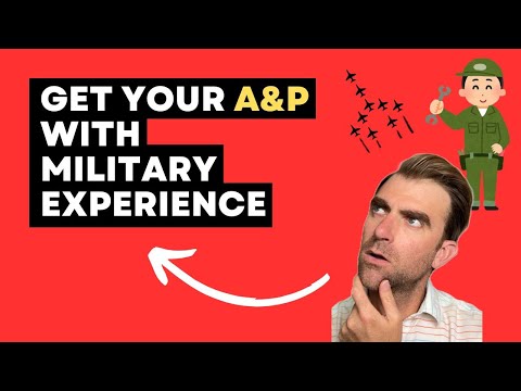2 Best Ways to UNLOCK the A&P License For Military Aircraft Mechanics